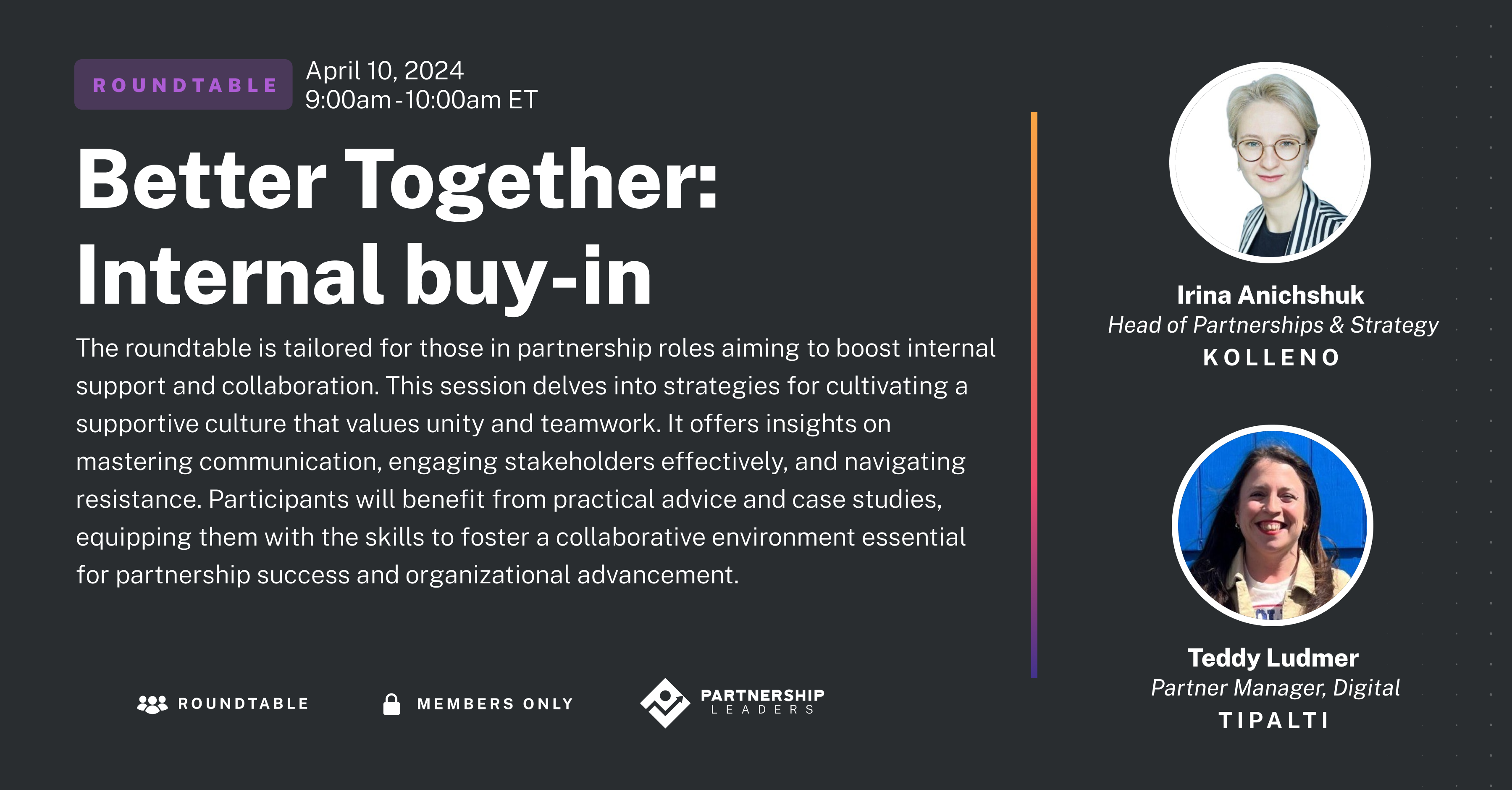 Partnership Leaders Roundtable: Better Together: Internal buy-in