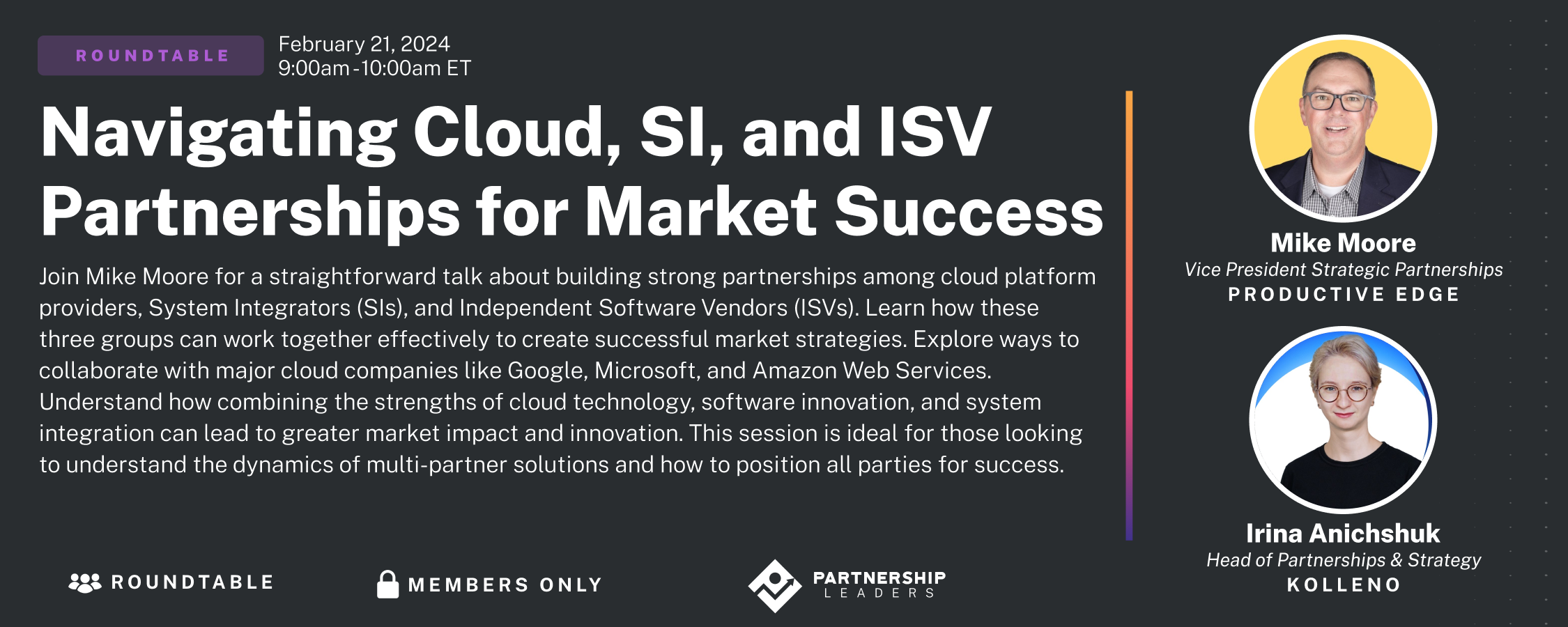 Partnership Leaders Roundtable: Navigating Cloud, SI, and ISV ...