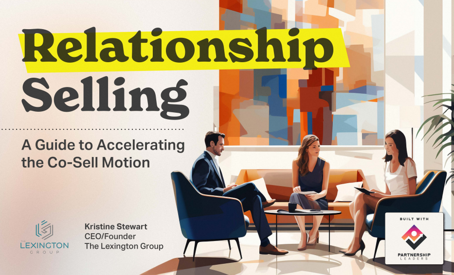 Download Relationship Selling: A Guide to Accelerating the Co-Sell Motion