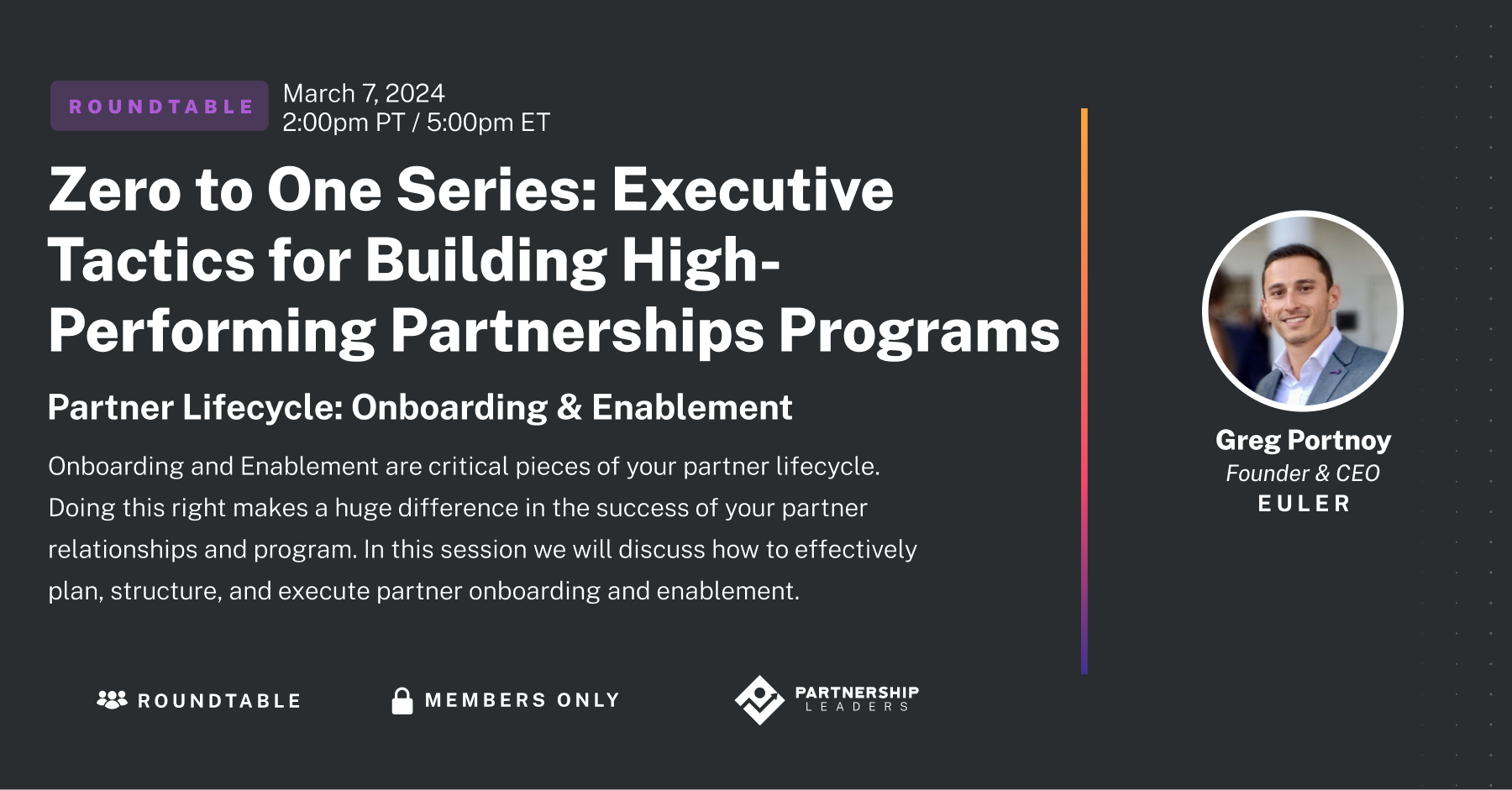 ZERO TO ONE SERIES: Partner Lifecycle: Onboarding & Enablement